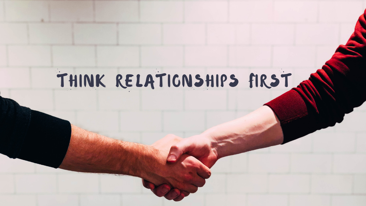 Think Relationships First - CreativeCubes.Co